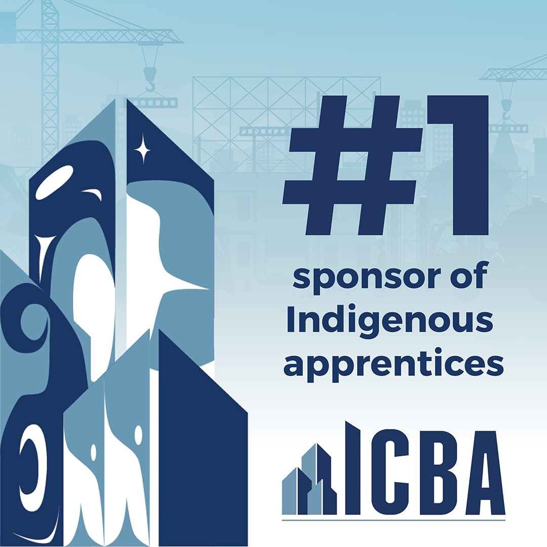 NEWS: ICBA now the #1 Sponsor of Indigenous Apprentices in B.C. – ICBA ...